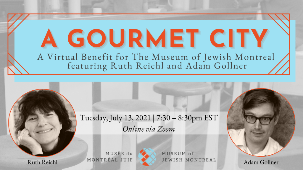 A Gourmet City: A Virtual Benefit featuring Ruth Reichl and Adam ...