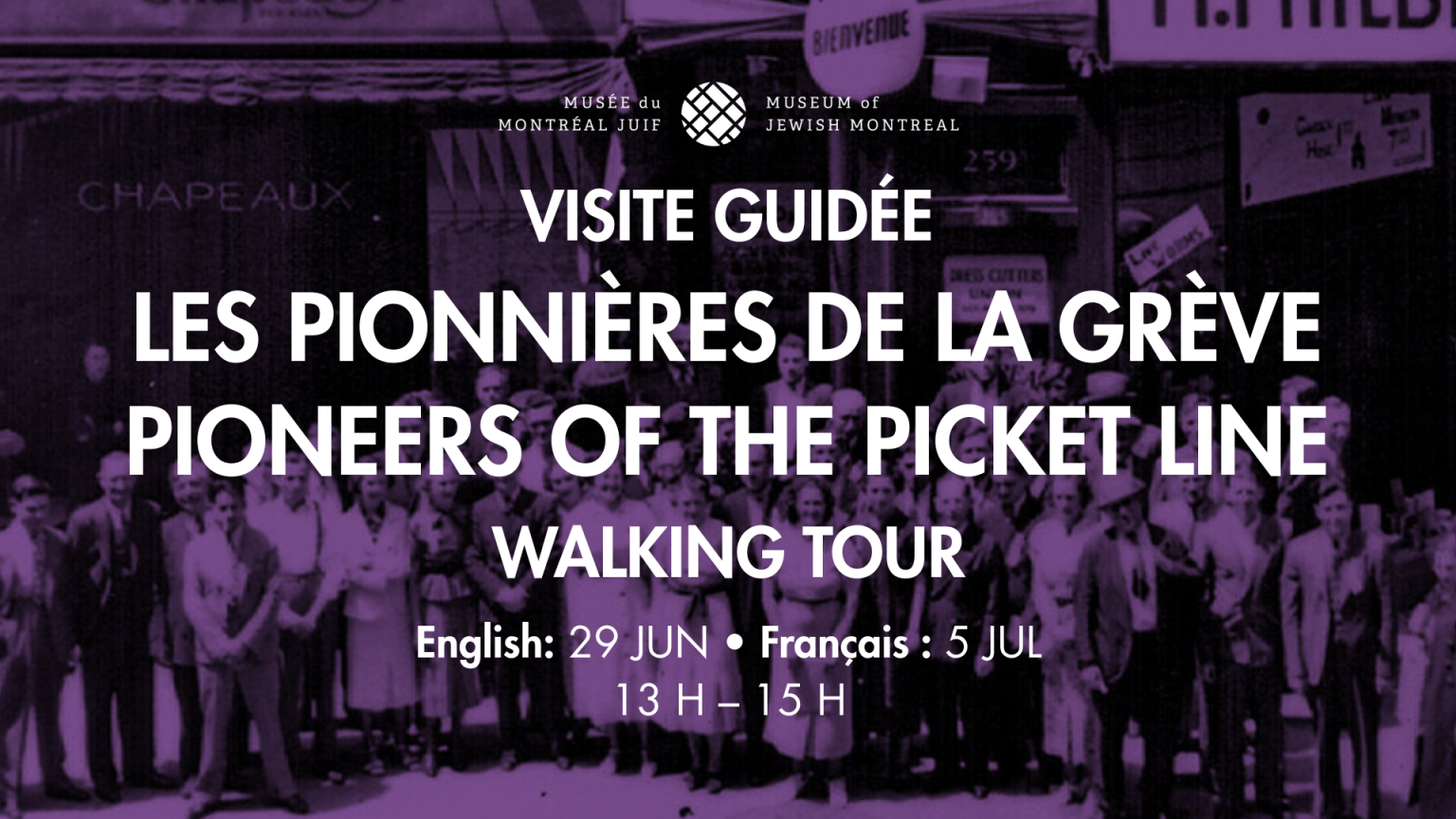 Pioneers of the Picket Line: Walking Tour (FR) | The Museum of Jewish ...